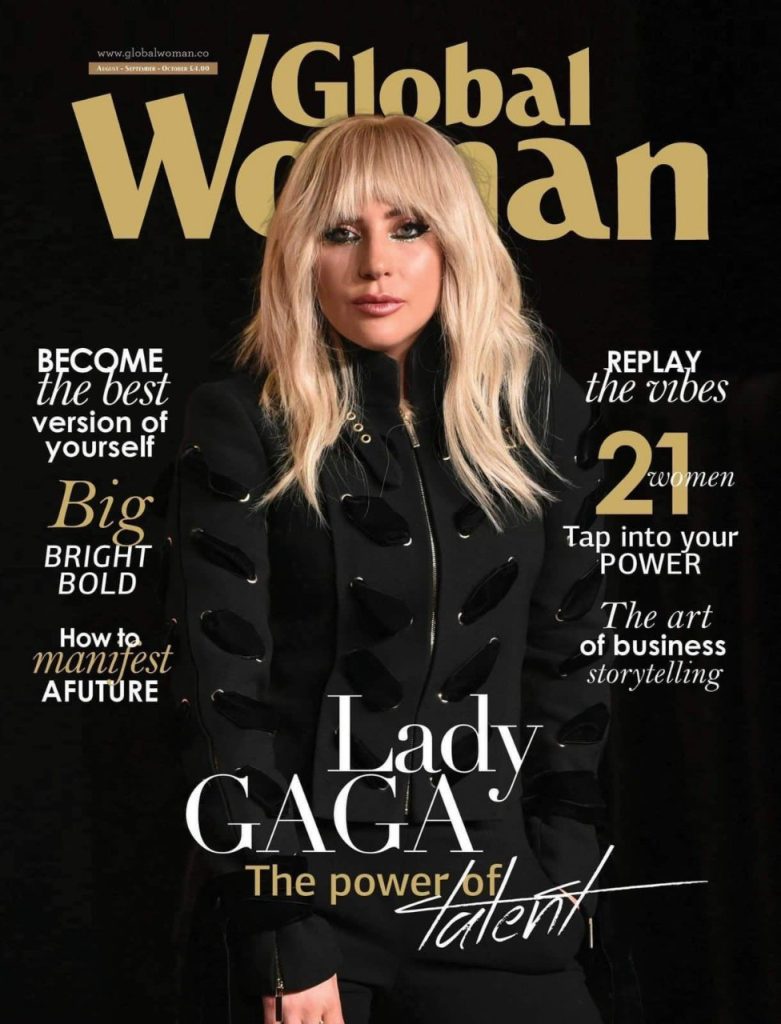Lady Gaga: The Power of Talent - Global Woman Magazine